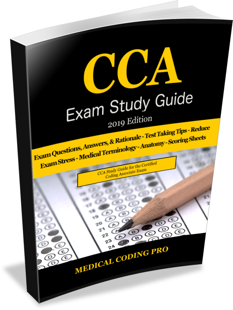 CCA Exam Study Guide – Medical Coding Pro CCA Exam Study Guide – Medical Coding Pro